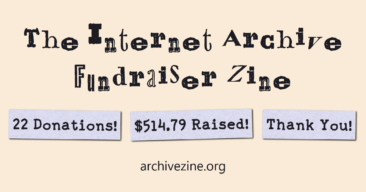 Support the Internet Archive! | The Internet Archive Fundraiser Zine